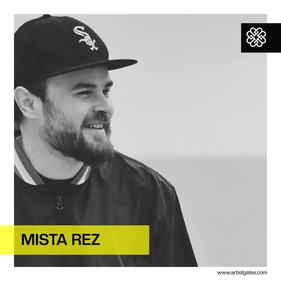 Mista Rez – ARTIST GATES AGENCY